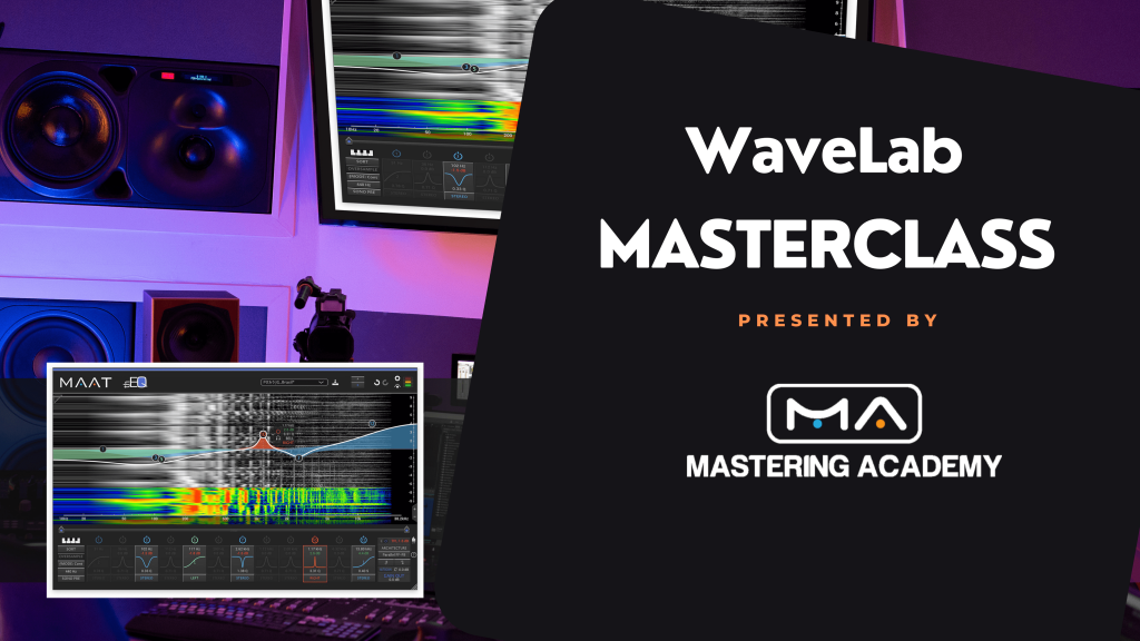 WaveLab MasterClass • Mastering Academy